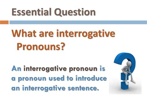 Ppt Interrogative Pronouns Powerpoint Presentation Free Download