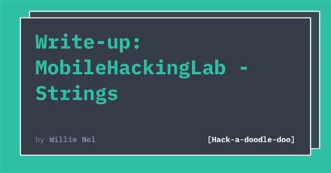 Ahmad Zubair Zahid On Linkedin Write Up Mobilehackinglab Strings Hack A Doodle Doo