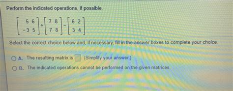 Solved Find The Size Of The Matrix Determine If It Is A