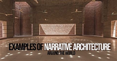 10 Examples Of Narrative Architecture Around The World