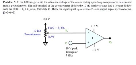 Solved K1 35 Problem 7 In The Following Circuit The Reference