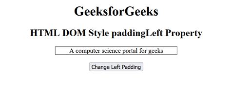 Html Dom Style Paddingleft Property Geeksforgeeks