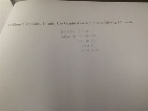 solved problem 6 2 points 10 min use graphical method to