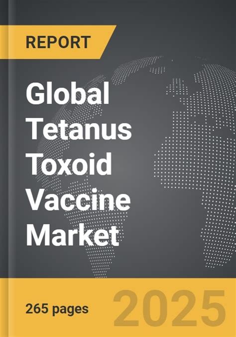Tetanus Toxoid Vaccine Global Strategic Business Report