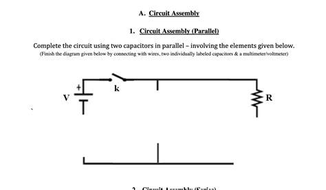 Solved A Circuit Assembly 1 Circuit Assembly Parallel