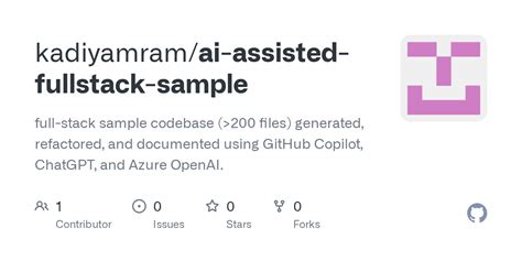Github Kadiyamramai Assisted Fullstack Sample Full Stack Sample Codebase 200 Files
