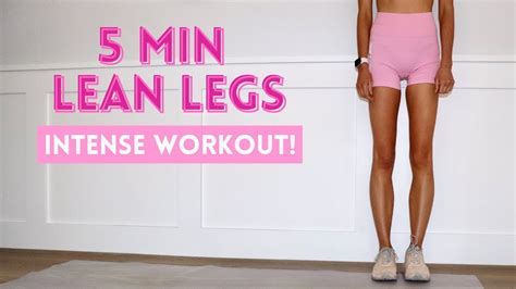 5 Min Lean Legs Workout Youtube