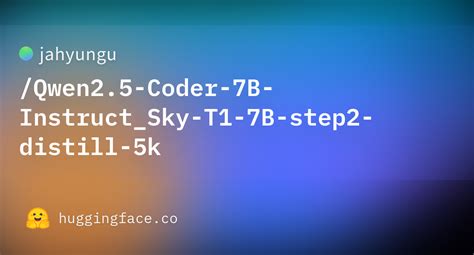 Jahyungu Qwen Coder B Instruct Sky T B Step Distill K Hugging Face