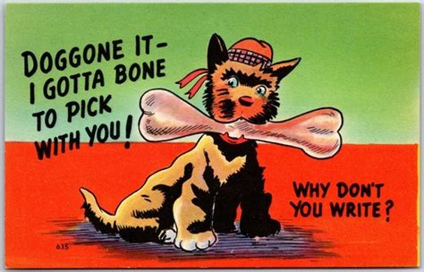 Dog Biting Bone Doggone It I Gotta Bone To Pick With You Comic Card