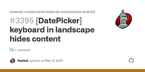 Datepicker Keyboard In Landscape Hides Content · Issue 3395