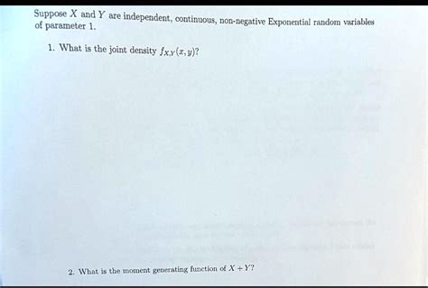 Solved Suppose X And Y Are Independent Continuous Non Negative Exponential Random Variables