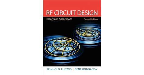 RF Circuit Design Theory And Applications By Reinhold Ludwig