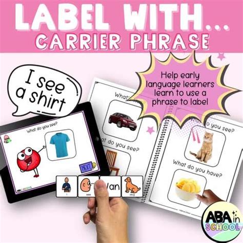 Labeling With Carrier Phrases Describing Objects Speech Therapy Or ABA
