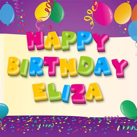 Premium Photo Happy Birthday Eliza Gold Confetti Cute Balloon Card