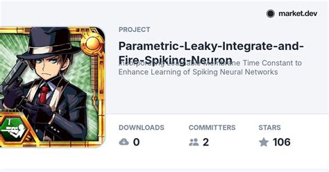 Parametric Leaky Integrate And Fire Spiking Neuron Ecosystem