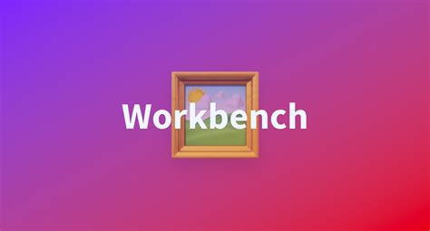 Workbench A Hugging Face Space By Sergey1377