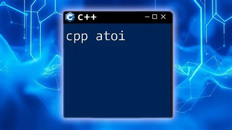 Cpp Atoi Transform Strings To Integers With Ease