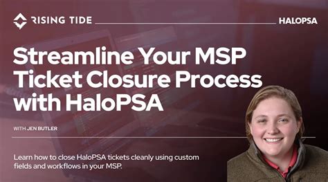 Streamline Your Ticket Closure Process In Halopsa