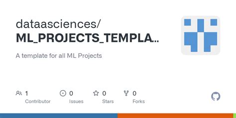 Github Dataasciencesmlprojectstemplate A Template For All Ml Projects