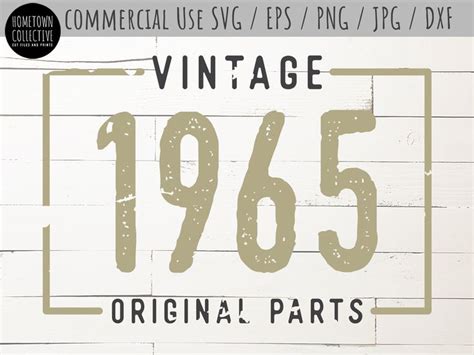 1965 Birthday Svg Cut File Vintage Original Parts Etsy Birthday