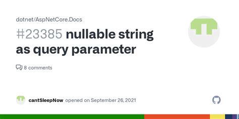 Nullable String As Query Parameter · Issue 23385 · Dotnetaspnetcore