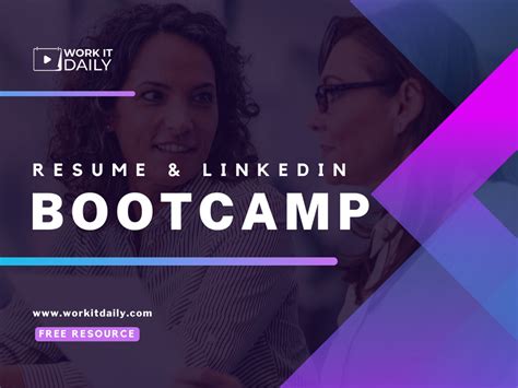 1 Resume And Linkedin Bootcamp Work It Daily