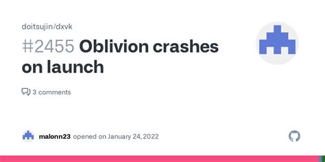 Oblivion Crashes On Launch · Issue 2455 · Doitsujindxvk · Github