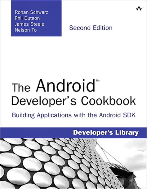 android developer s cookbook the building applications with the android sdk 2nd edition