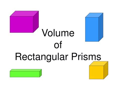 PPT Volume Of Rectangular Prisms PowerPoint Presentation Free Download ID 6626964