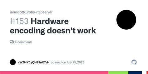hardware encoding doesn t work · issue 153 · iamscottxu obs rtspserver