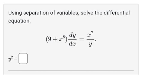 Solved Using Separation Of Variables Solve The Differential