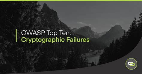 Owasp Top Ten Cryptographic Failures