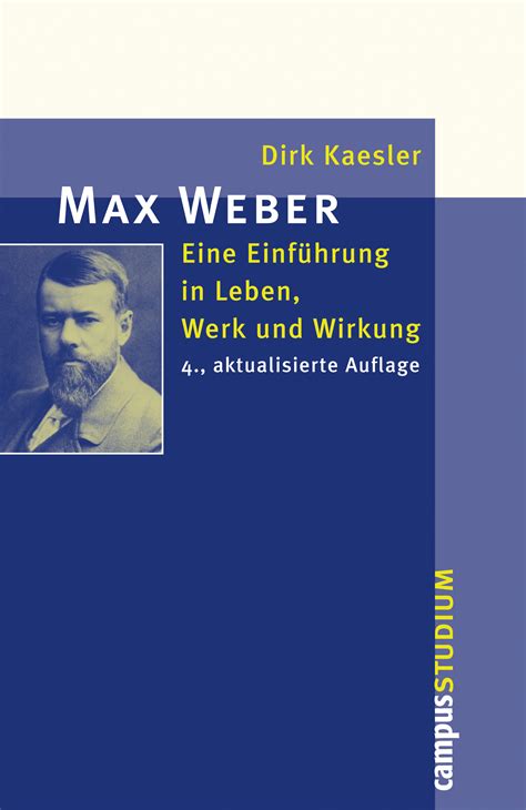 Max Weber, ein Buch von Dirk Kaesler - Campus Verlag