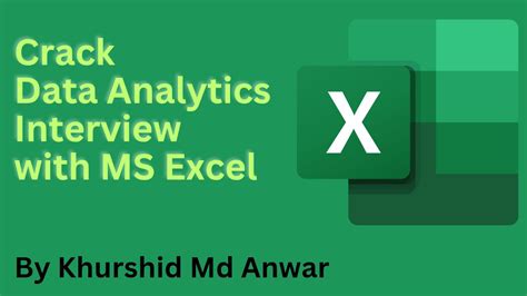 khurshid data analytics excel interview proving your proficiency
