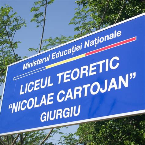 Liceul Teoretic Nicolae Cartojan Pagina Oficiala Giurgiu