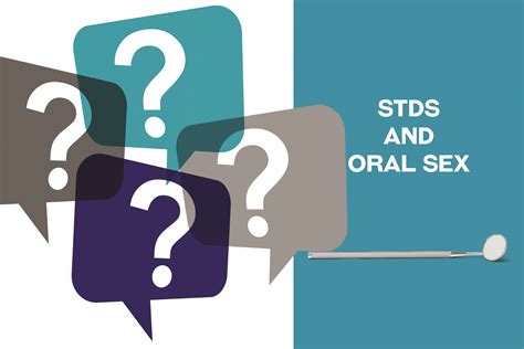 STDs And Oral Sex Beduya Dental
