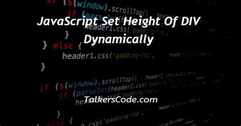 JavaScript Set Height Of DIV Dynamically