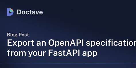export an openapi specification from your fastapi app r devto