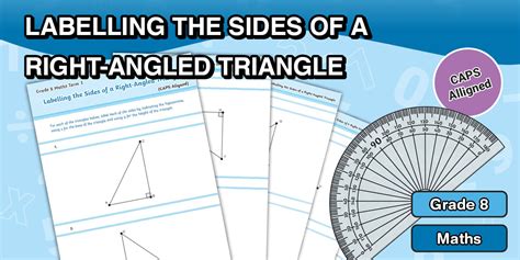 Labelling The Sides Of A Right Angled Triangle Grade 8 Maths Term 3
