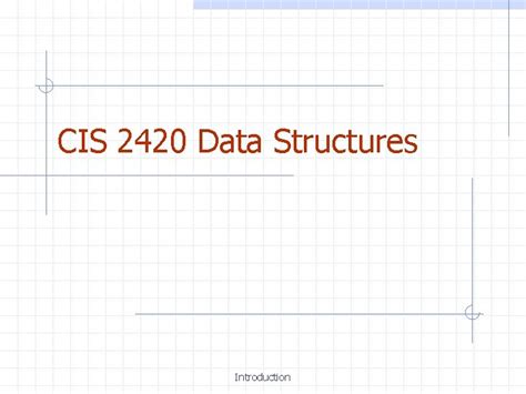 Cis 2420 Data Structures Introduction Introduction 2 Course
