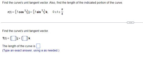 Solved Find The Curve S Unit Tangent Vector Also Find The Chegg Com