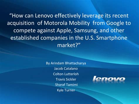 Lenovo Motorola US Smartphone Market Strategy
