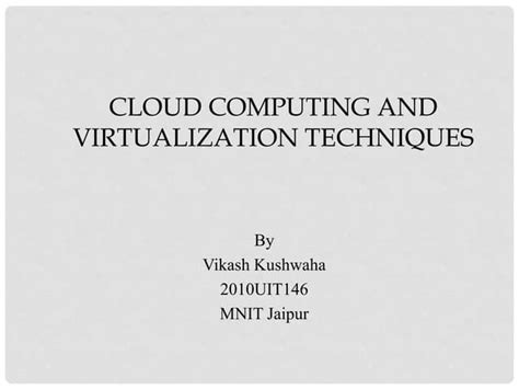 Virtualization Concepts In Cloud Computing Pptx