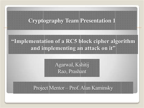 Ppt “implementation Of A Rc5 Block Cipher Algorithm And Implementing An Attack On It