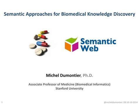 Semantic Approaches For Biomedical Knowledge Discovery Discovery Science 2014 Keynote Ppt