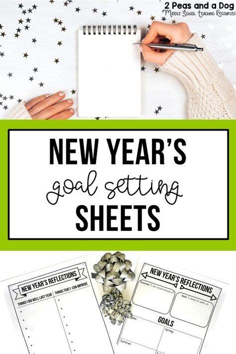 New Years Goal Setting Activity And Reflection Sheets New Years 2025 Middle School Writing