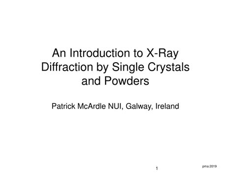 Ppt An Introduction To X Ray Diffraction By Single Crystals And Powders Powerpoint