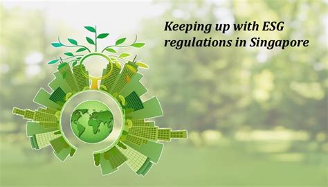 Keeping Up With Esg Regulations In Singapore Lexplosion Solutions