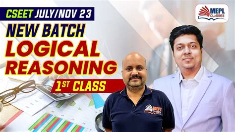Cseet Julynov 23 Logical Reasoning New Batch 1st Class Mepl