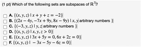Solved Which Of The Following Sets Are Subspaces Of ℝ3 A